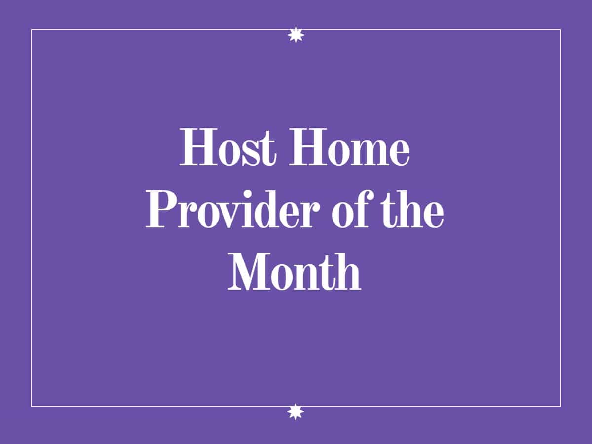 January Host Home Provider of the Month - Support, Inc